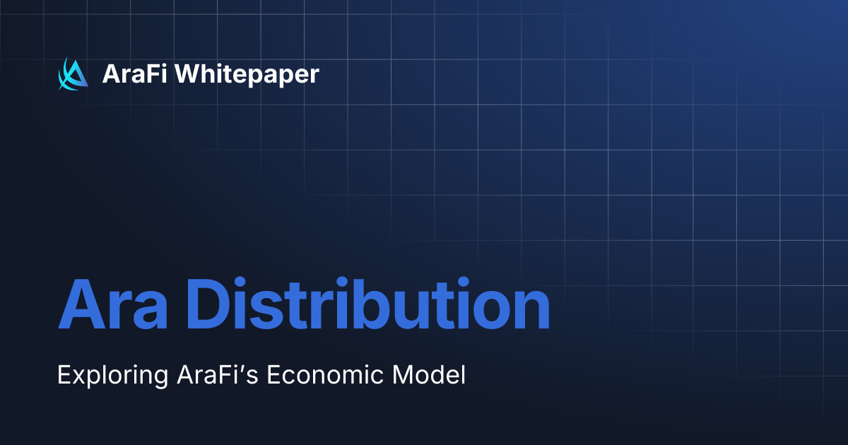 Ara Distribution | AraFi Whitepaper